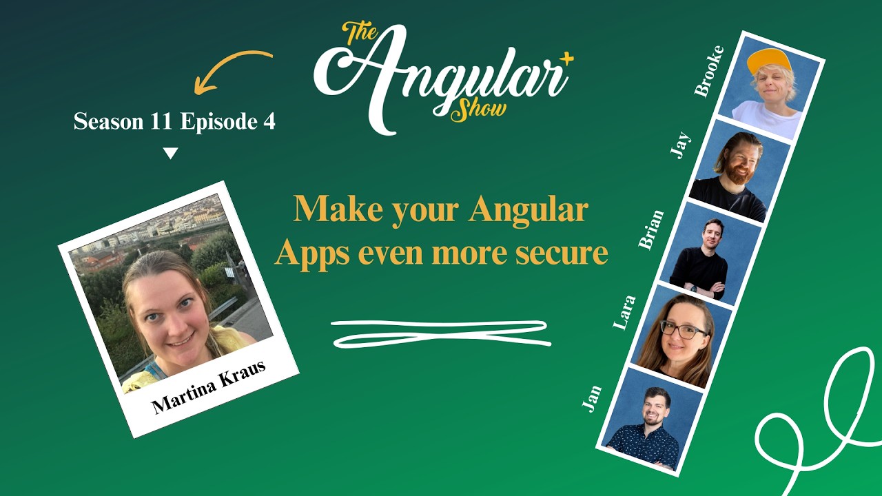 A+ Show S11E4 | Make your Angular Apps more secure with Martina Kraus