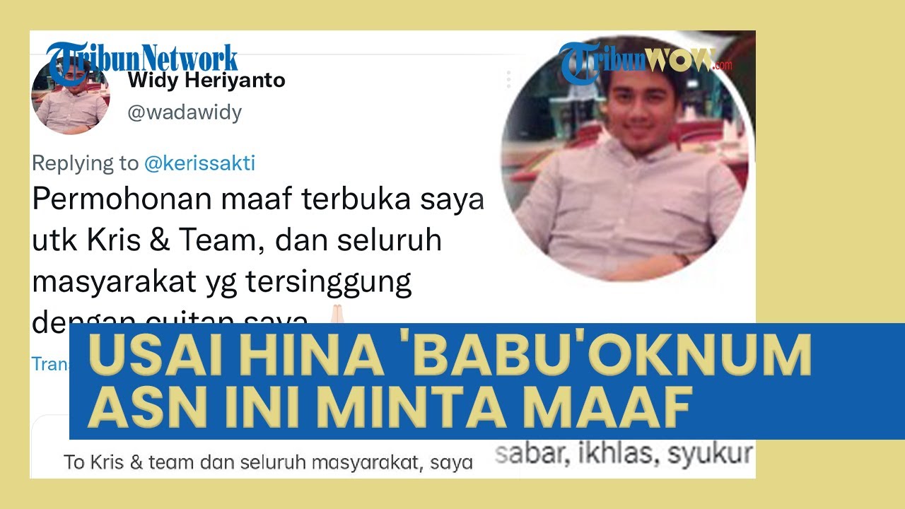 Seusai Hina Netizen 'Babu' dan 'Bacot' Oknum ASN Minta Maaf: Momen Ini Saya Jadikan Pembelajaran ...