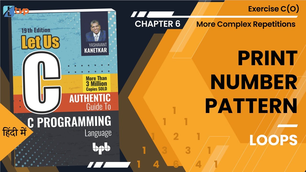 Let Us C Solutions | C Programming | Print Number Pattern using loops in C