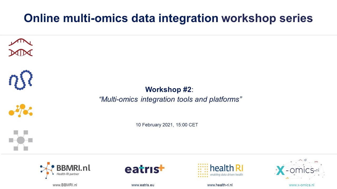 Workshop #2: Multi-omics integration tools and platforms