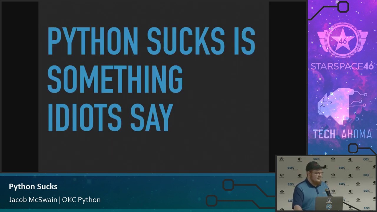 Python Sucks - Jacob McSwain: OKC Python