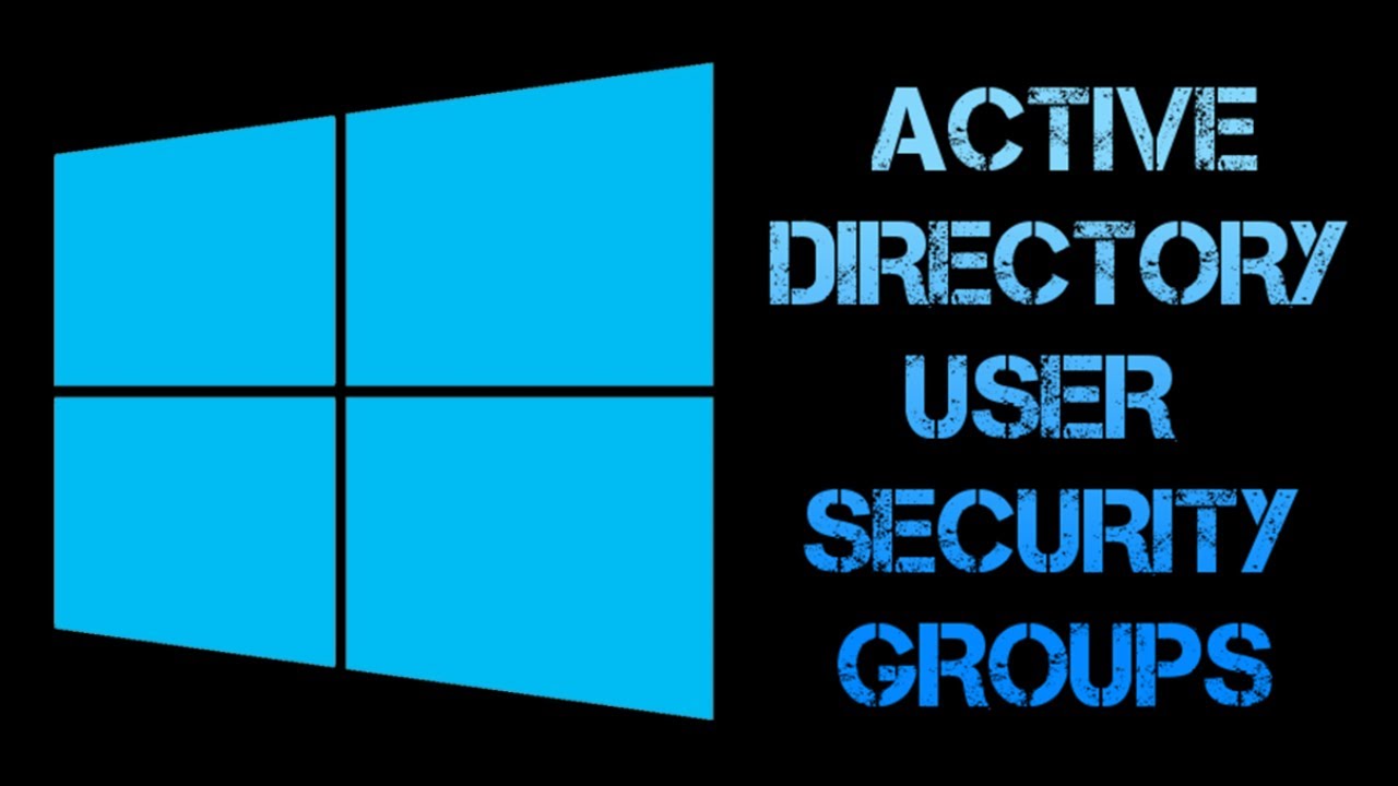 HOW TO CREATE, POPULATE, AND VALIDATE ACTIVE DIRECTORY SECURITY GROUPS | WINDOWS 11, 10, SERVER 2019