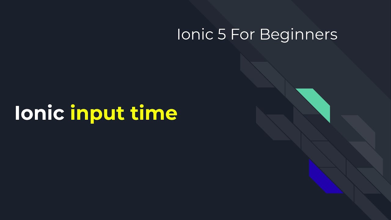 Ionic 5 for Beginners : Date and Time With Custom Format