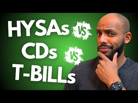 Treasury Bills vs CDs vs High Yield Savings Accounts - Which is BEST?