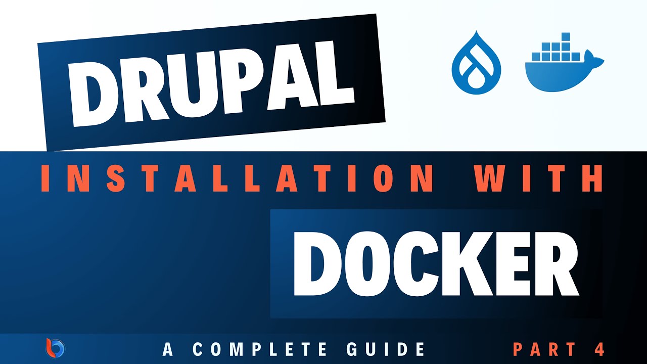 Drupal Installation with Docker #4 - Live Drupal Installation with Visual Guides