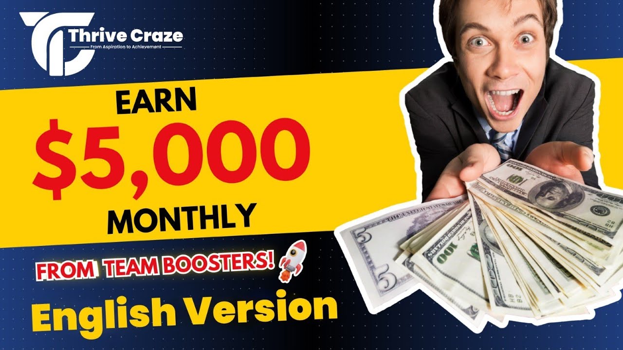 Thrive Craze | Earn $5,000 Monthly from Team Boosters! - English Version 💥