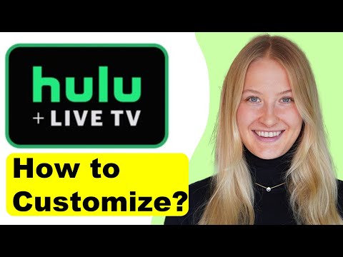 How to Customize Hulu Live TV [Quick Guide]