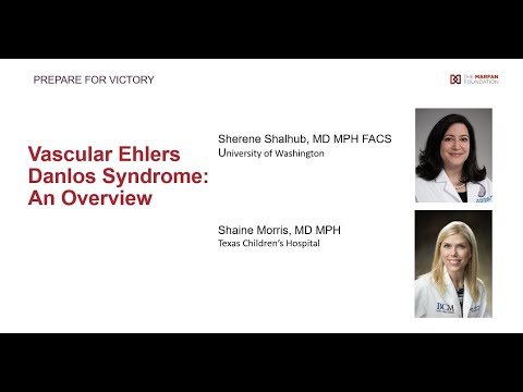 Vascular Ehlers Danlos: An Overview (Virtual Medical Symposium Series - 3/18/19)