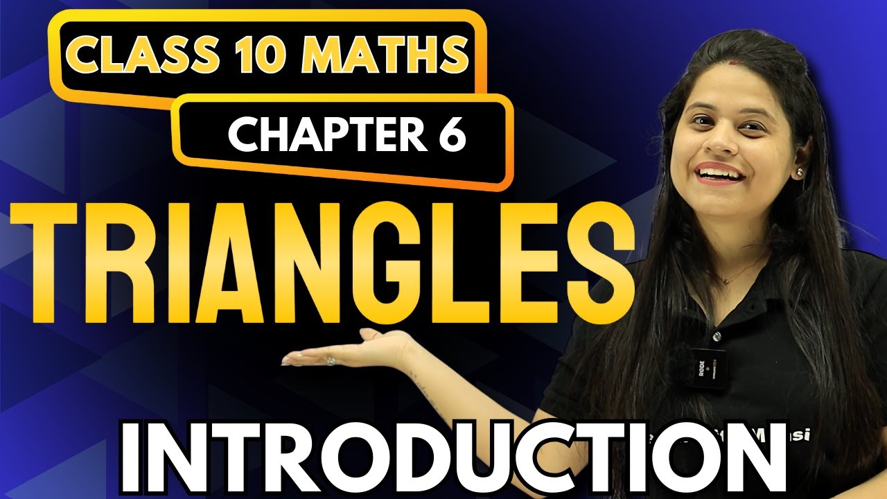 Triangles | Introduction | Chapter 6 | 