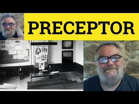 🔵 Preceptor Meaning - Preceptor Examples - Preceptor Definition - Jobs - Preceptor