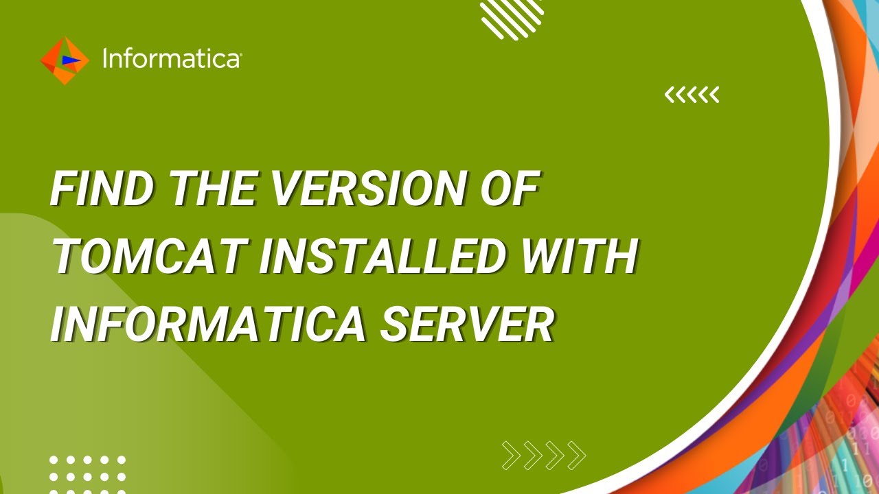 How to Find the Version of Tomcat Installed with Informatica Server
