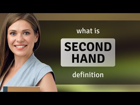 Second hand — definition of SECOND HAND