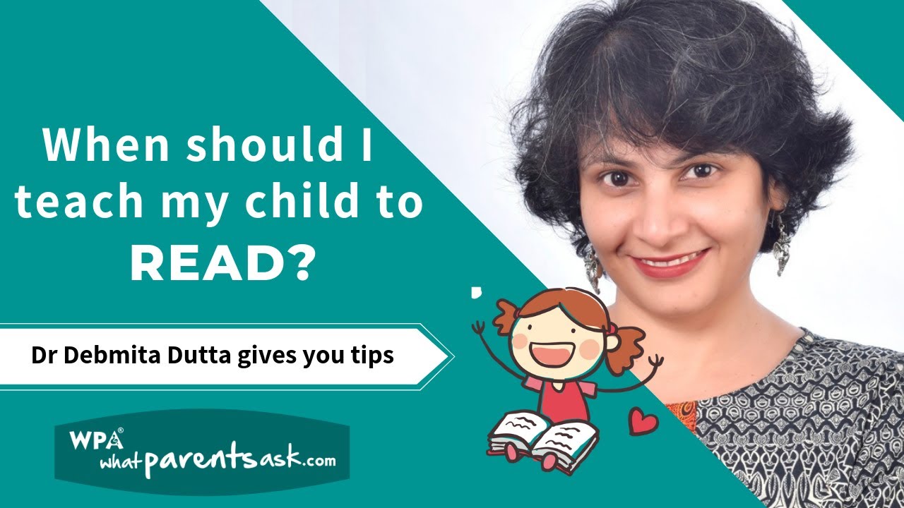 When should I teach my child reading 1/5 - What Parents Ask