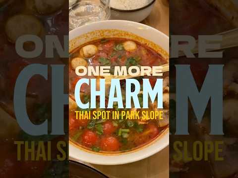 One More Charm Thai Restaurant📍 236 7th Ave, Brooklyn #ThaiFood #BrooklynEats #ParkSlope