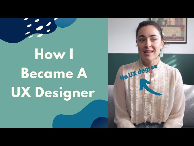 How To Become a UX Designer Without a Degree: Where to Start
