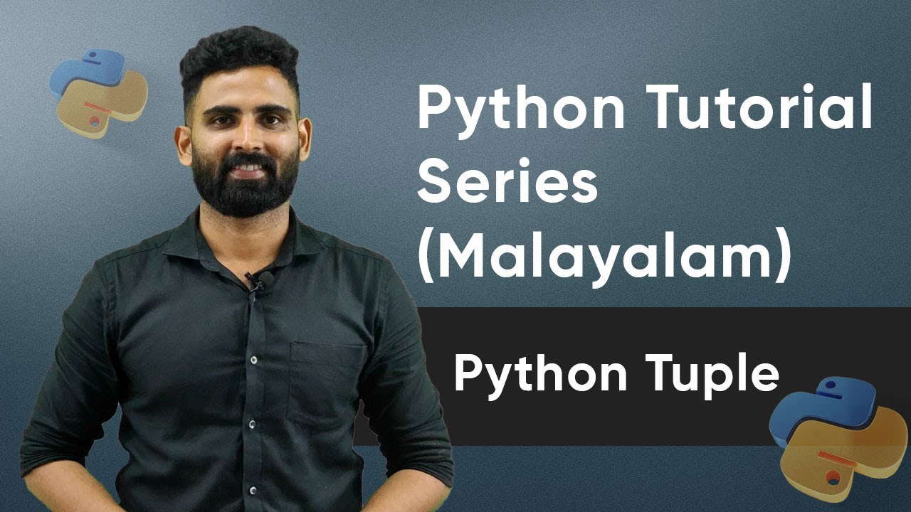 Part 22 | Python Tuple | Python Malayalam Tutorial Series