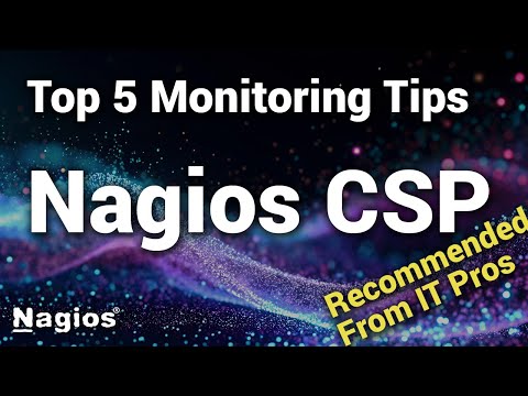 Top 5 Nagios Monitoring Tips | Nagios Core Services Platform
