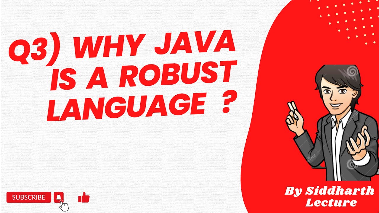Why java is robust language | Java Features | Java | Siddharth Lecture