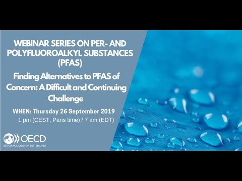 OECD Webinar | Finding Alternatives to Per- and Polyfluoroalkyl Substances (PFASs) of Concern