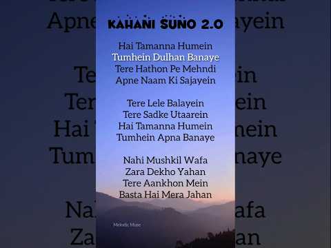 Kahani suno 2.0 lyrics #song #lyrics #kahanisuno #shorts