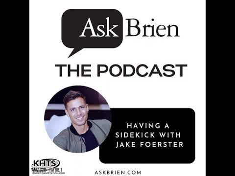 Having a Sidekick With Jake Foerster