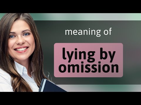 Understanding "Lying by Omission": A Guide for English Learners