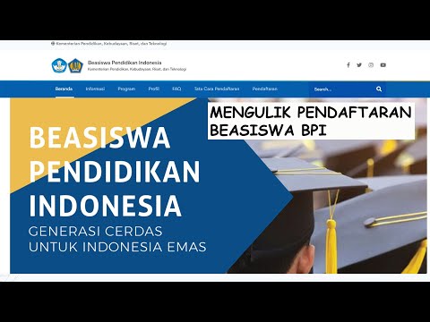 MENGULIK PENDAFTARAN BEASISWA PENDIDIKAN INDONESIA (BPI)