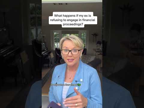 What happens if my ex refuses to engage in financial proceedings? #finances #divorce #familylaw