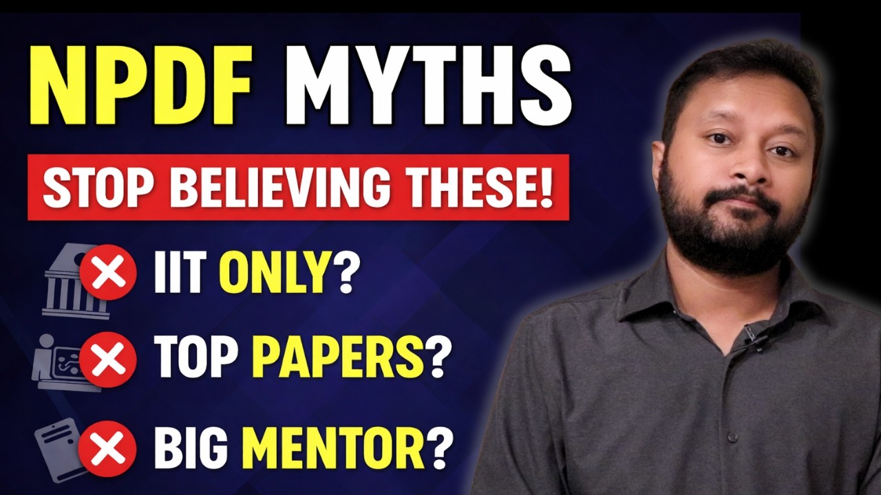 5 Common Myths About NPDF Fellowship | Every PhD Must Know