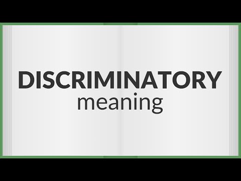 Discriminatory | meaning of Discriminatory