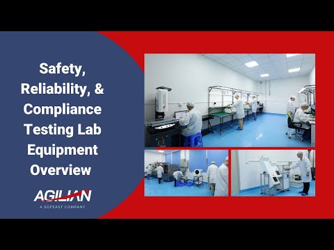 Safety, Reliability, & Compliance Testing Lab Equipment Overview | Agilian Technology, China