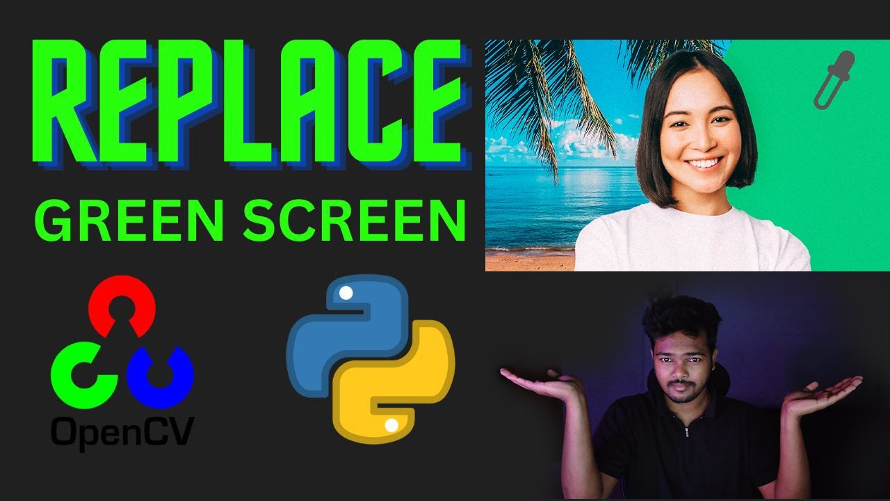 🎬 Replace Green Screen Using OpenCV & Python! | Chroma Key Effect Tutorial 💚➡️🎥