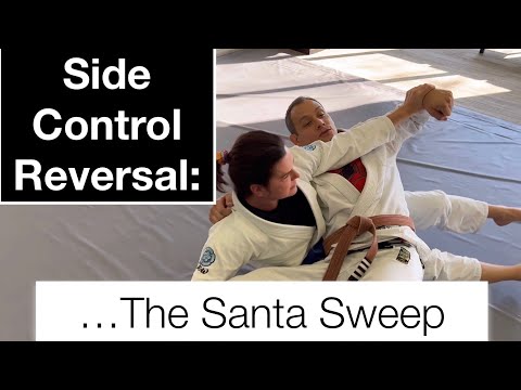 Side Control Reversal: The Santa Sweep