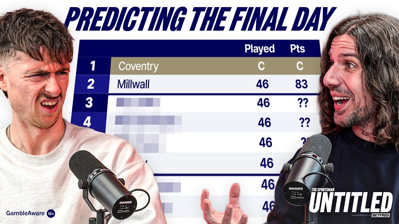 CHAMPIONSHIP Final Day Predictions: Automatic Promotion & Play-Offs Drama