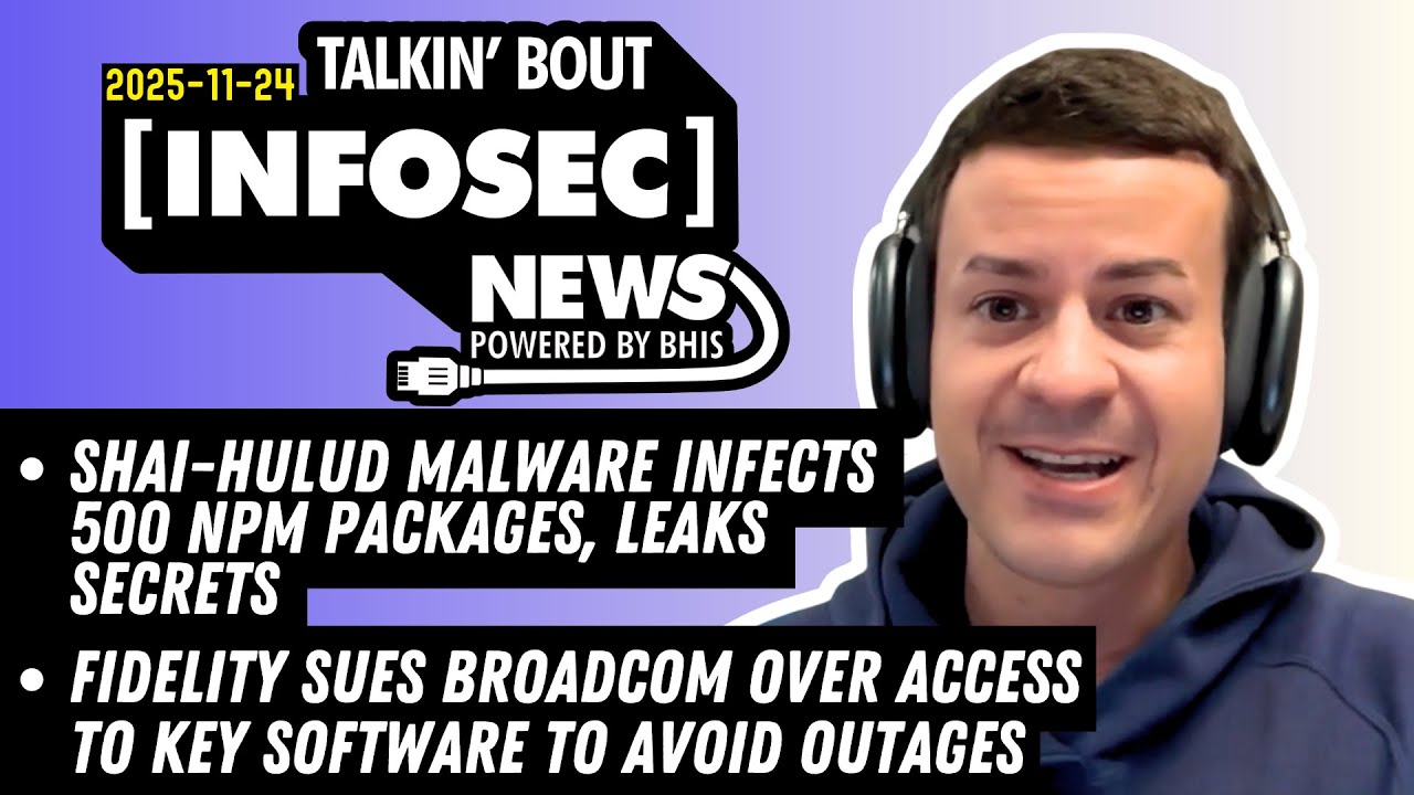 Shai-Hulud malware leaks secrets on GitHub – Talkin' Bout [infosec] News 2025-11-24 #infosec #news