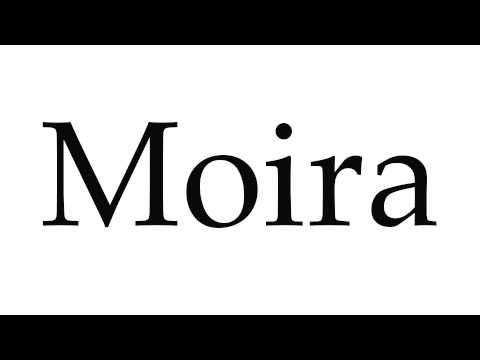 How to Pronounce Moira