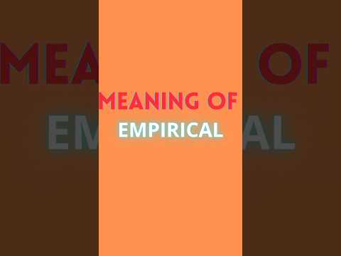 EMPIRICAL MEANING / ENGLISH ADVANCED WORDS