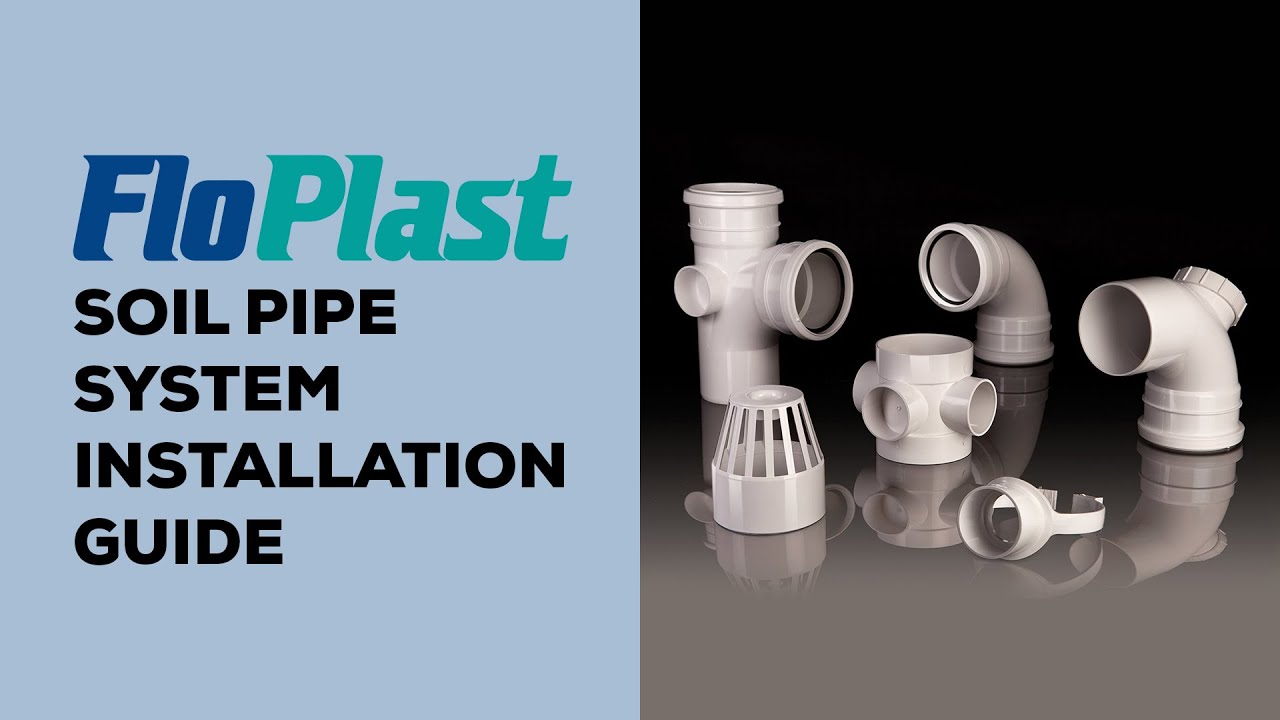FloPlast Soil Pipe System Installation Guide