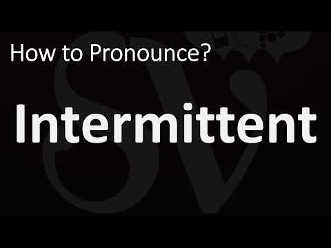 How to Pronounce Intermittent? (CORRECTLY)