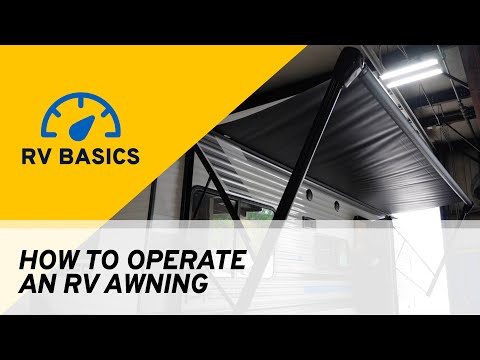 How To Operate a RV Awning | RV Basics