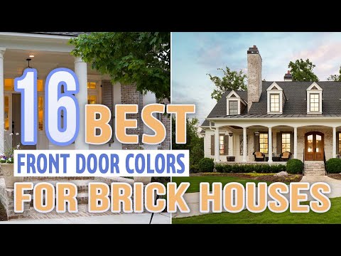 16 Best Front Door Colors For Brick Houses