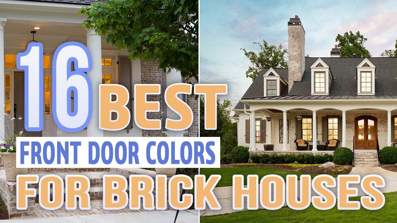 16 Best Front Door Colors For Brick Houses