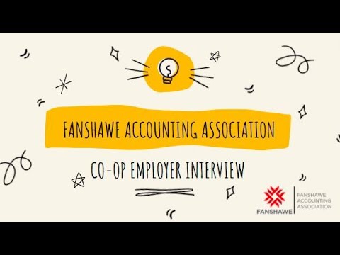 Co-op Employer Interview I Fanshawe Accounting Association