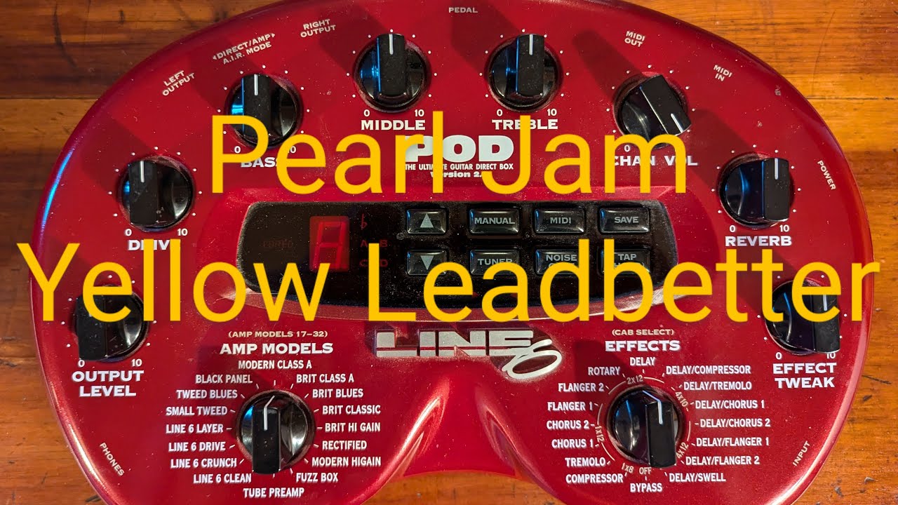 Pearl Jam Yellow Leadbetter Tone Tutorial
