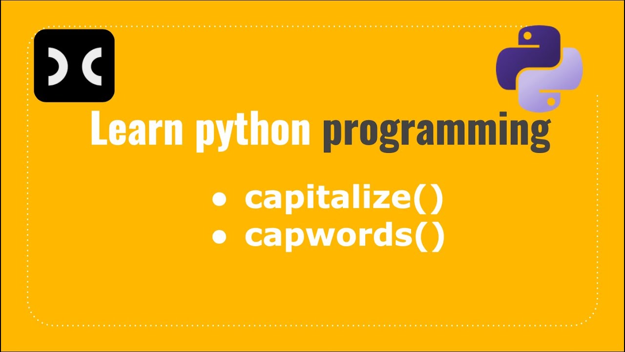 Learn Python Programming [HackerRank] | capitalize | capwords | string