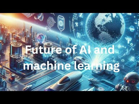 Future of AI and machine learning | innovation , challenges and real world applications