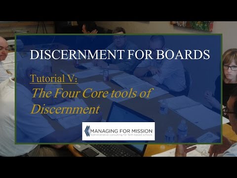 Board Discernment: Part 5: The Four Core Tools of Group Discernment ...