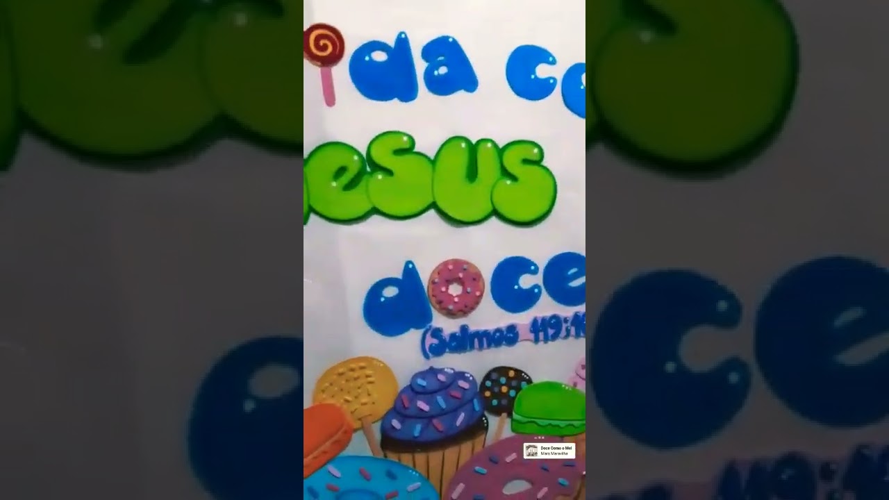 PAINEL  FESTIVIDADE INFANTIL- A VIDA COM JESUS É  DOCE