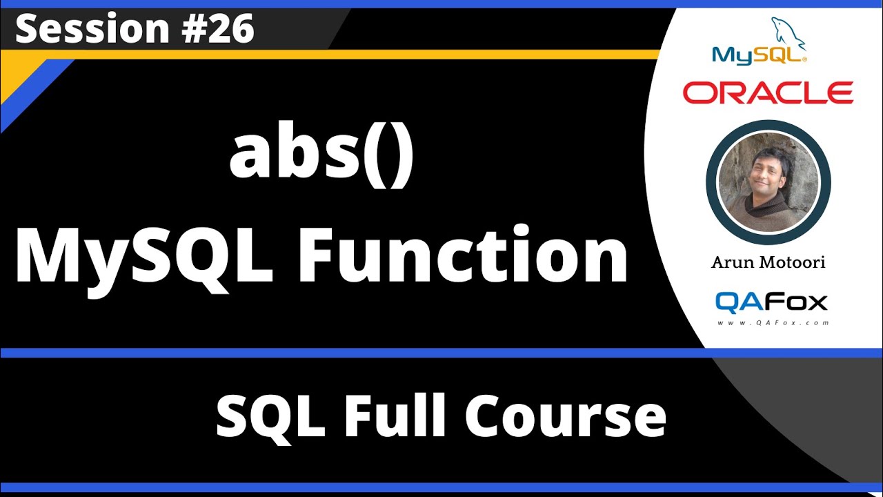 SQL - Part 26 - abs() MySQL Numeric Function