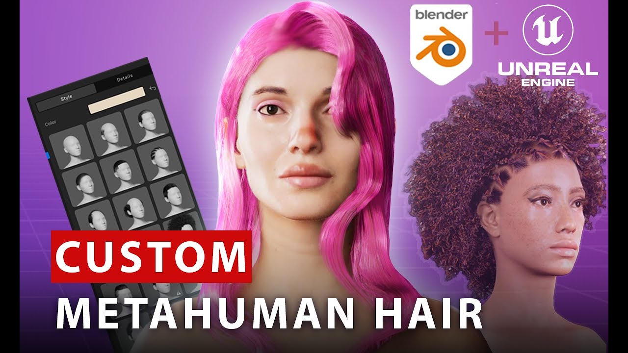 Creating Custom Metahuman Hair: A Step-by-Step Guide Using Blender | Galaxy.ai